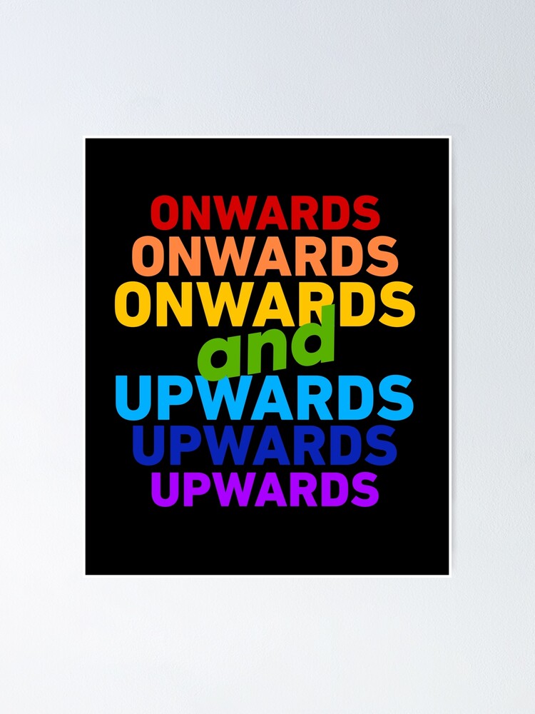 "onwards and upwards.rainbow colors" Poster for Sale by efenem | Redbubble