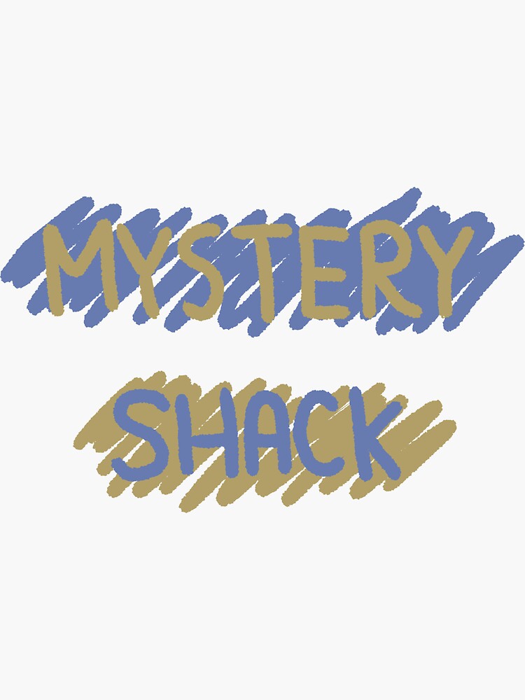 "mystery shack" Sticker for Sale by timetrios | Redbubble