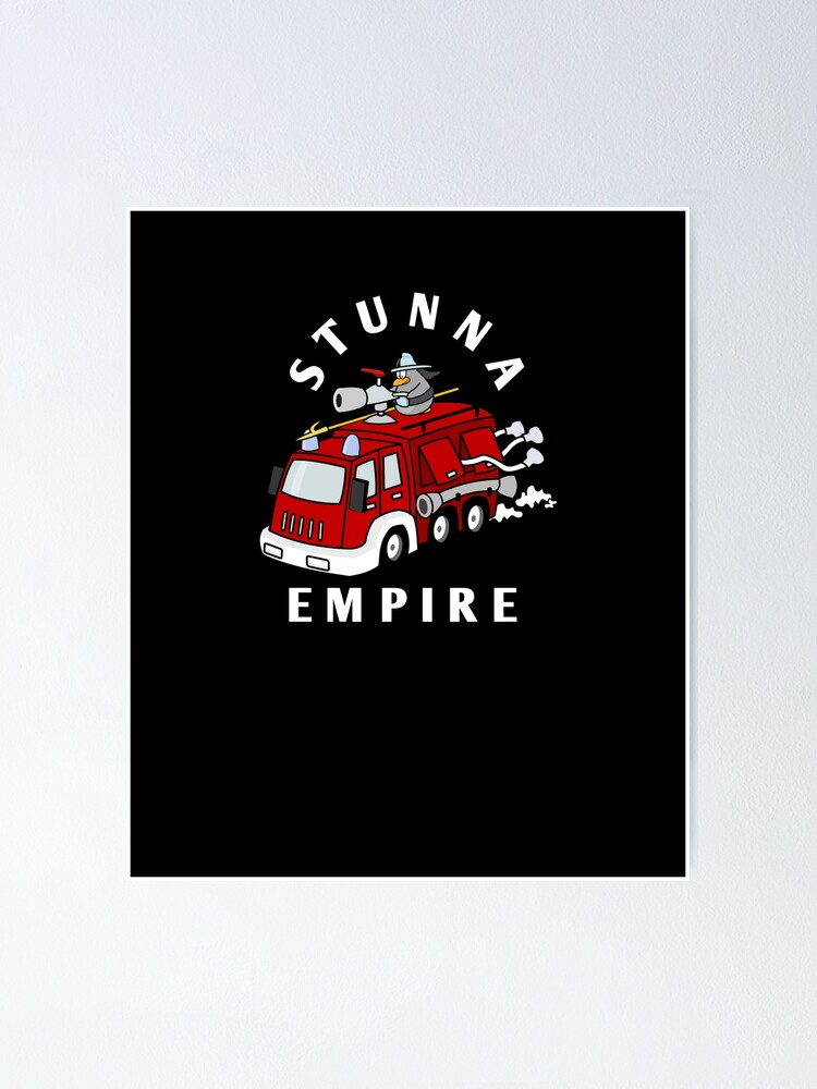 "Stunna Empire" Poster for Sale by Kottiskottis | Redbubble