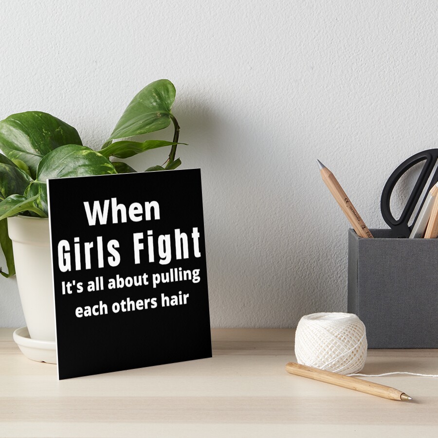 "Girls Fighting Meme" Art Board Print for Sale by Anchorbutterfly ...