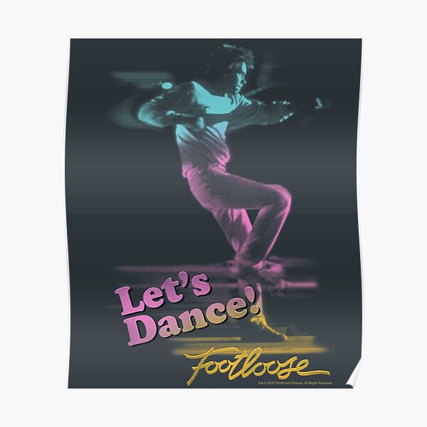 "Footloose Let's Dance Neon Title" Poster for Sale by UriGin | Redbubble