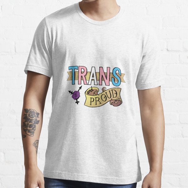 "Trans and Proud" T-shirt for Sale by optimisteve | Redbubble | pride t ...