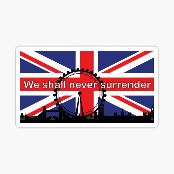 "We shall never surrender" Sticker for Sale by masterchef-fr | Redbubble