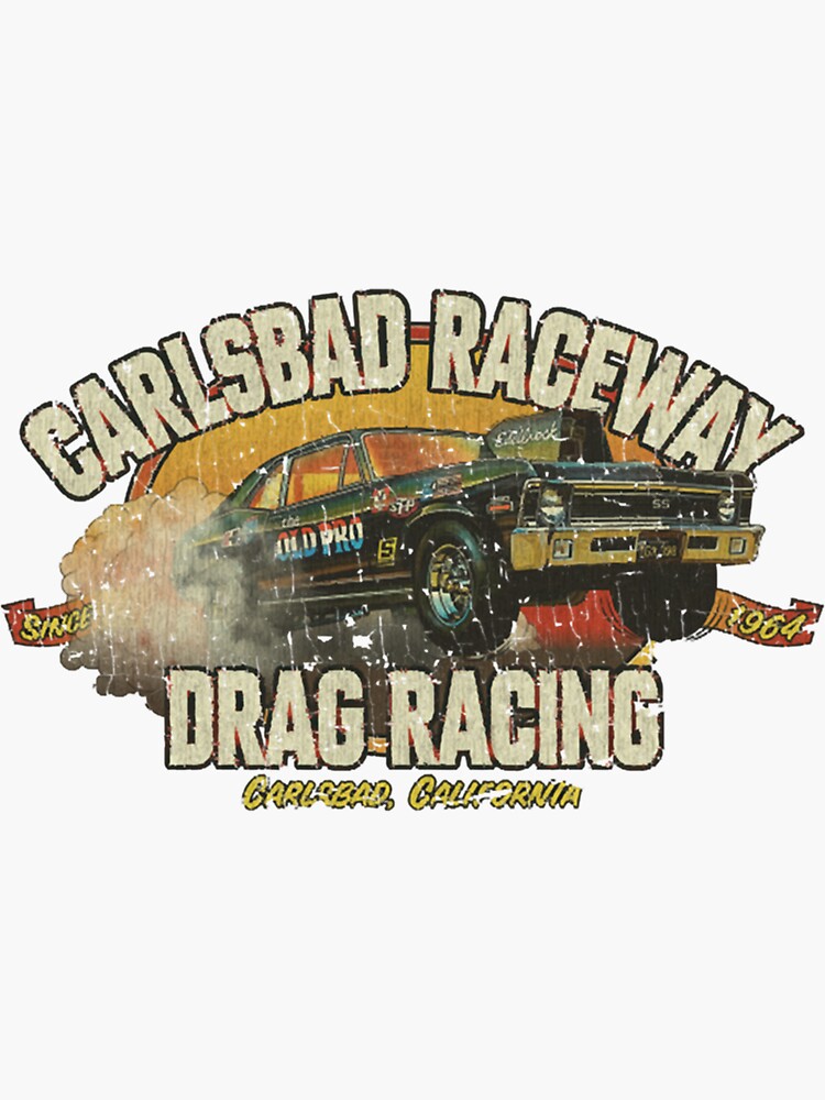 "Carlsbad Raceway Drag Racing 1964" Sticker for Sale by RIP-NeilPeart ...