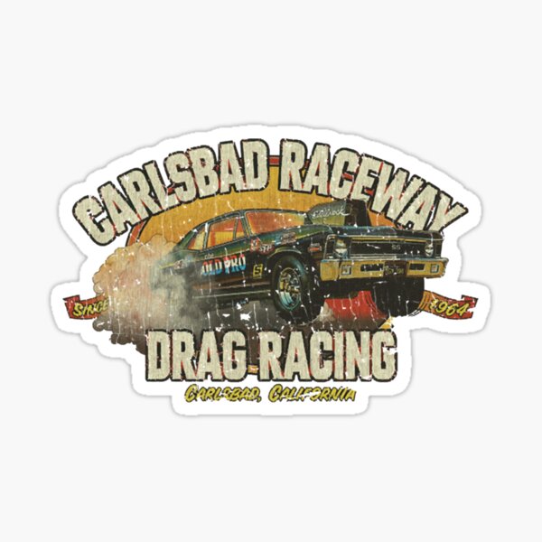 "Carlsbad Raceway Drag Racing 1964" Sticker for Sale by RIP-NeilPeart ...