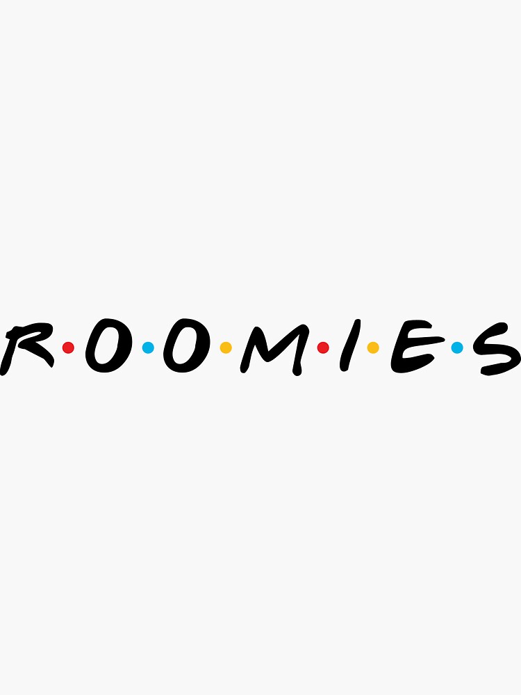 "Roomies" Sticker for Sale by gtee | Redbubble