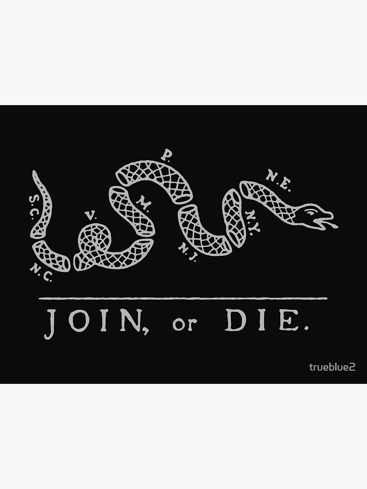 "Join, or Die." Canvas Print for Sale by trueblue2 | Redbubble