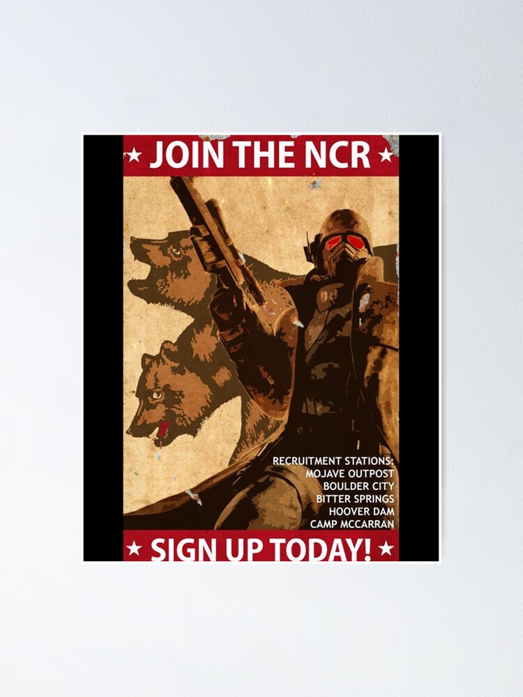 "Fallout New Vegas Join The NCR Propaganda Artwork" Poster for Sale by ...
