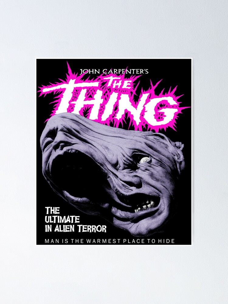 "The Thing John Carpenter Horror Sci Fi " Poster for Sale by ...