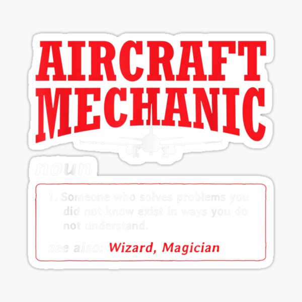"Aircraft Mechanic Definition Airplane Aircraft Mechanic" Sticker for ...