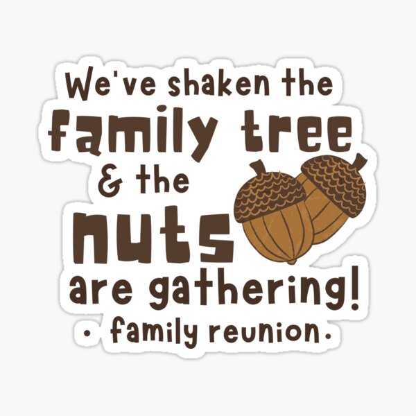 "Reunion makes family together- family reunion " Sticker for Sale by ...