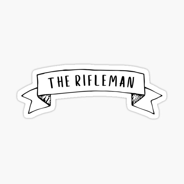 "The Rifleman Banner" Sticker for Sale by inspiredtiger | Redbubble