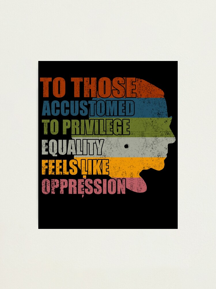 "RBG Quote To Those Accustomed to Privilege Equality Feels like ...