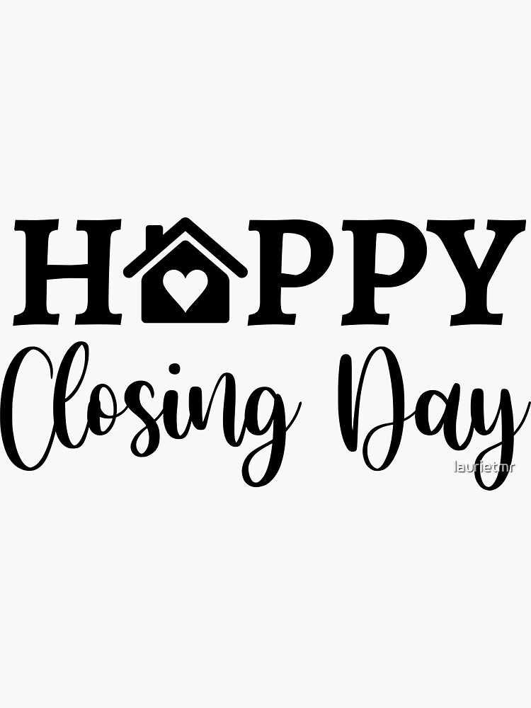"Happy Closing Day, Perfect design for a Realtor, Real Estate Agent or ...