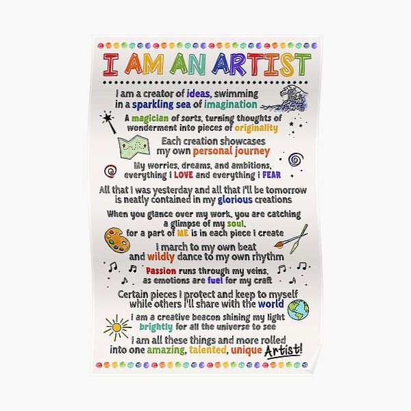 "Art - Artist - Art room - I am an artist " Poster for Sale by ...