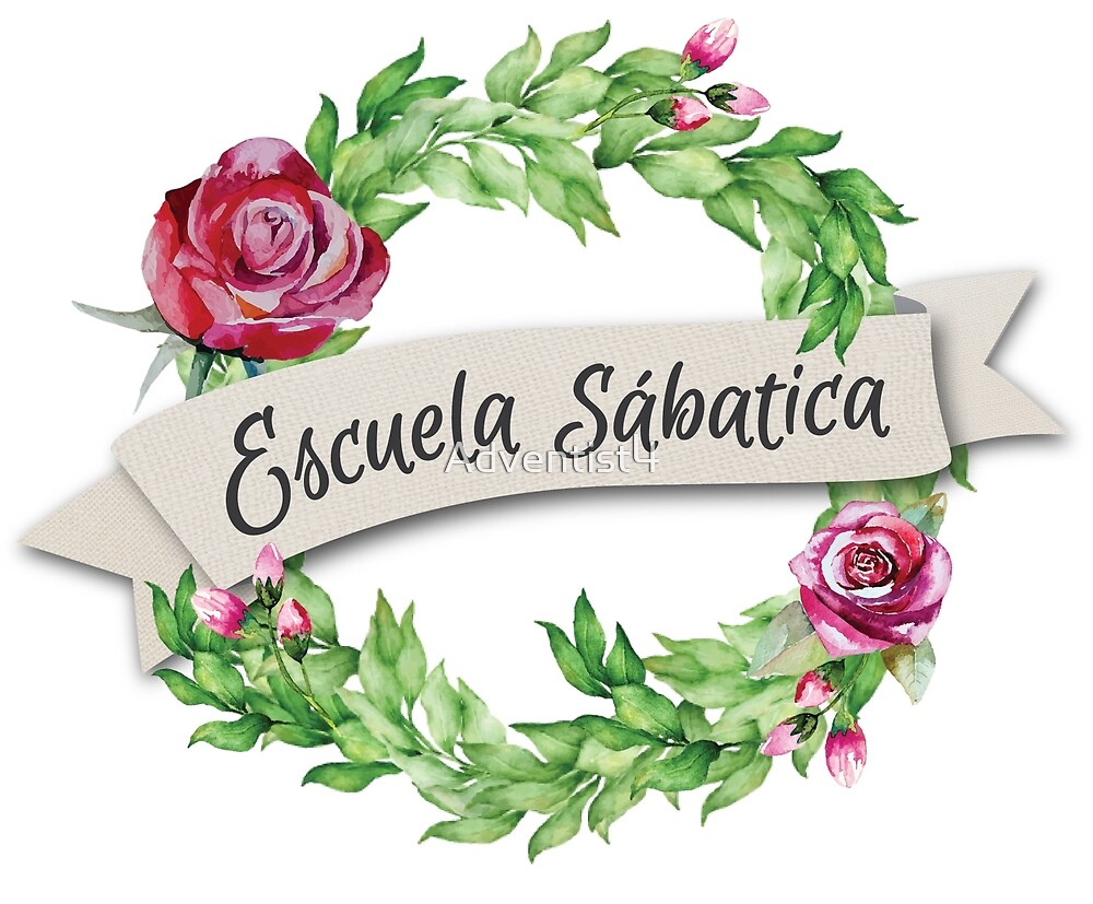 "Escuela Sabatica" by Adventist4 | Redbubble