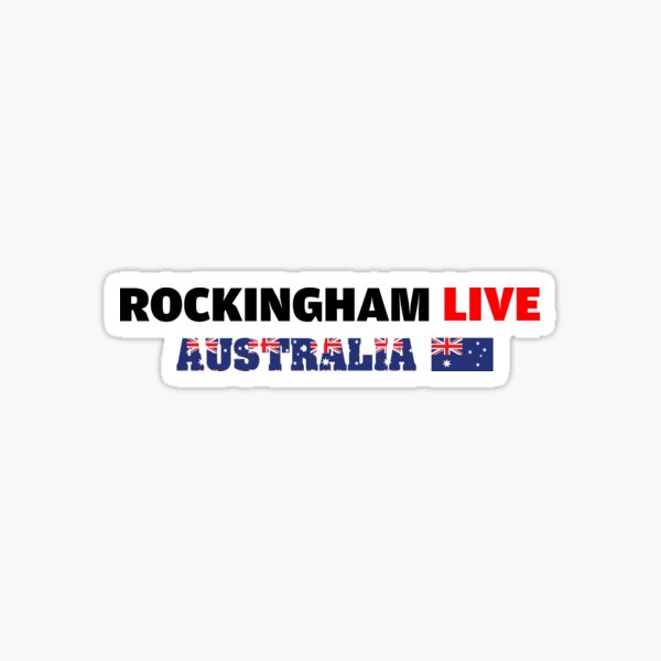 "Australia Rockingham City Live Black color" Sticker for Sale by ...