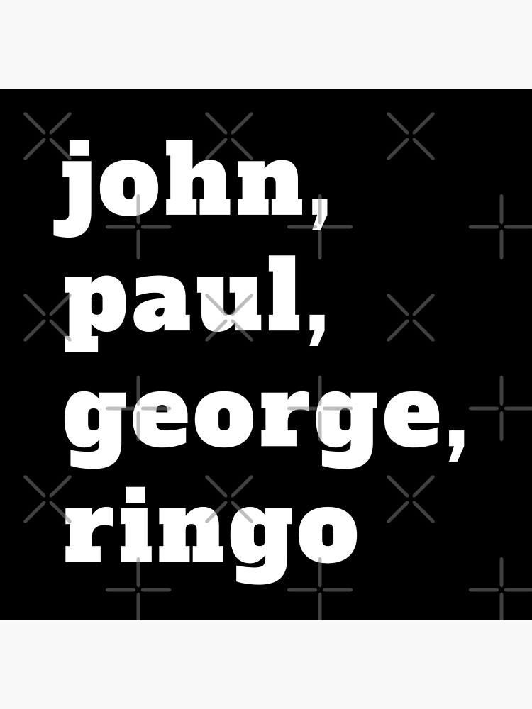 "John Paul George And Ringo" Poster for Sale by bbriva | Redbubble