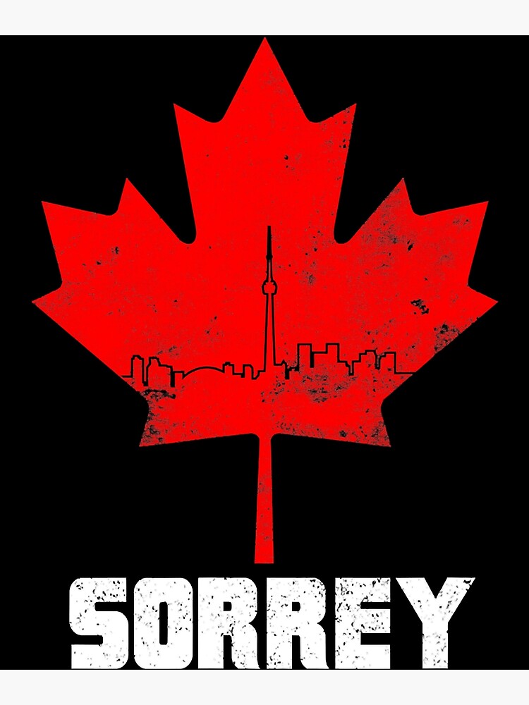 "Happy Canada Day Sorrey Canada Maple Leaf Sorry" Poster for Sale by ...