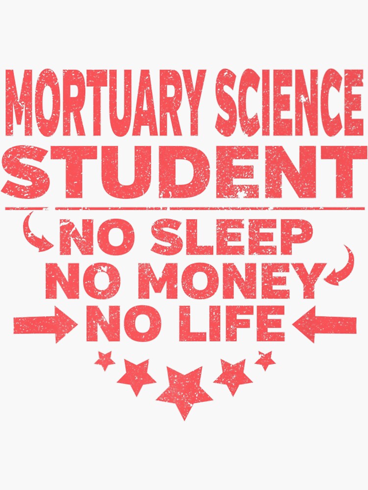 "Mortuary Science Student College Major T-shirt" Sticker for Sale by ...