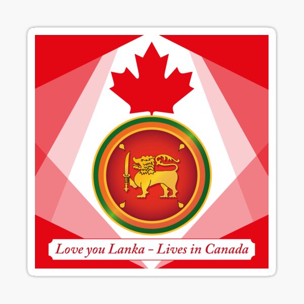 "Love you Lanka - Lives in Canada" Sticker for Sale by SaShaCreations ...
