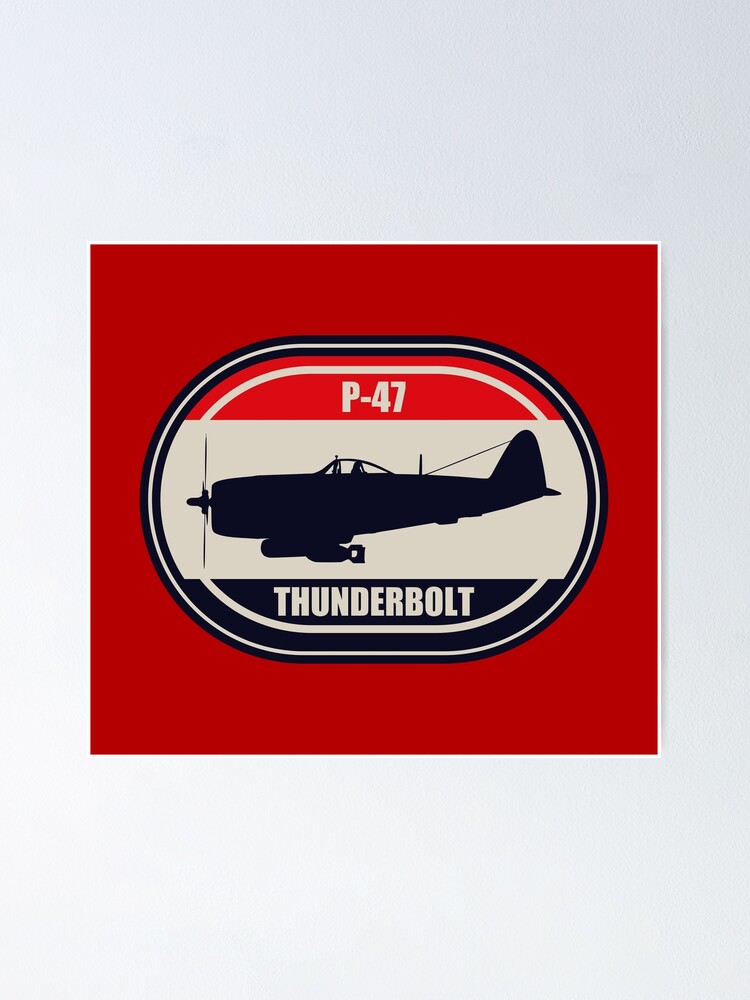 "P-47 Thunderbolt" Poster for Sale by StrongVlad | Redbubble