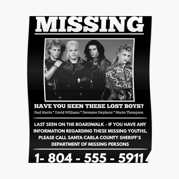 "The Lost Boys - Missing" Poster for Sale by CarolHendricks | Redbubble