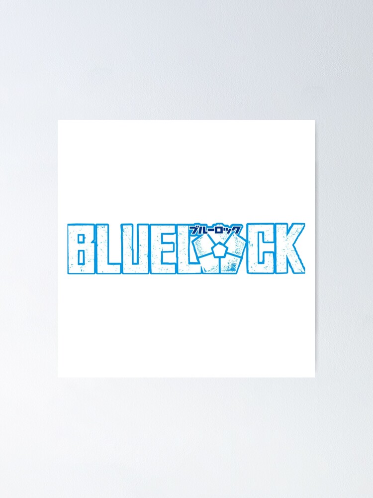 "Blue Lock Logo " Poster for Sale by EasyOtaku | Redbubble