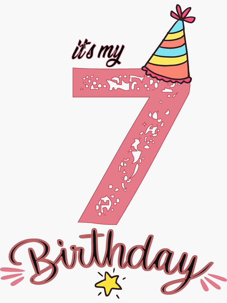 "It's My 7th Birthday" Sticker for Sale by FantasticBee | Redbubble