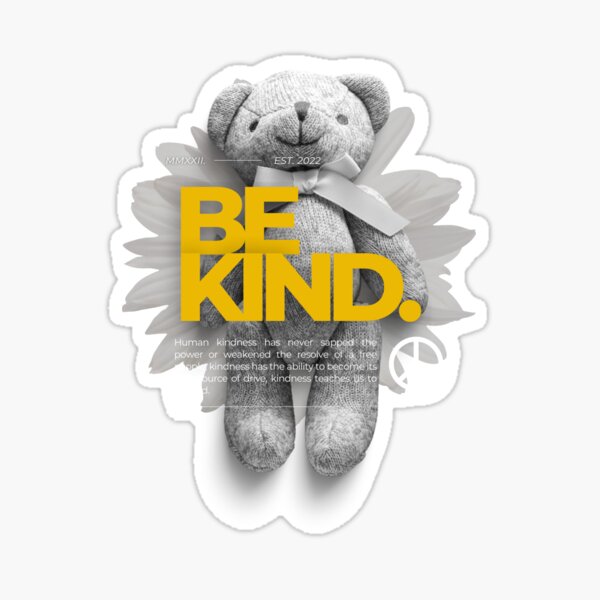 "be kind teddy bear , peace sign " Sticker for Sale by WeGotThat ...