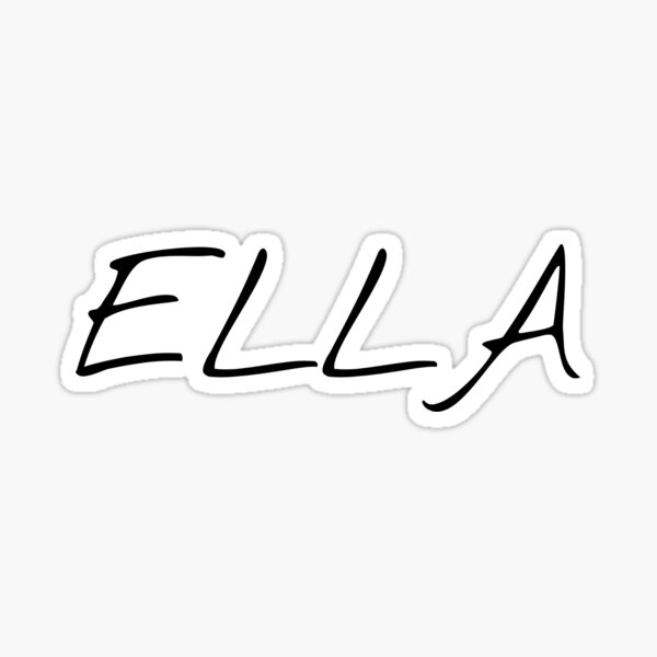 "ELLA name " Sticker for Sale by YOSPACE | Redbubble