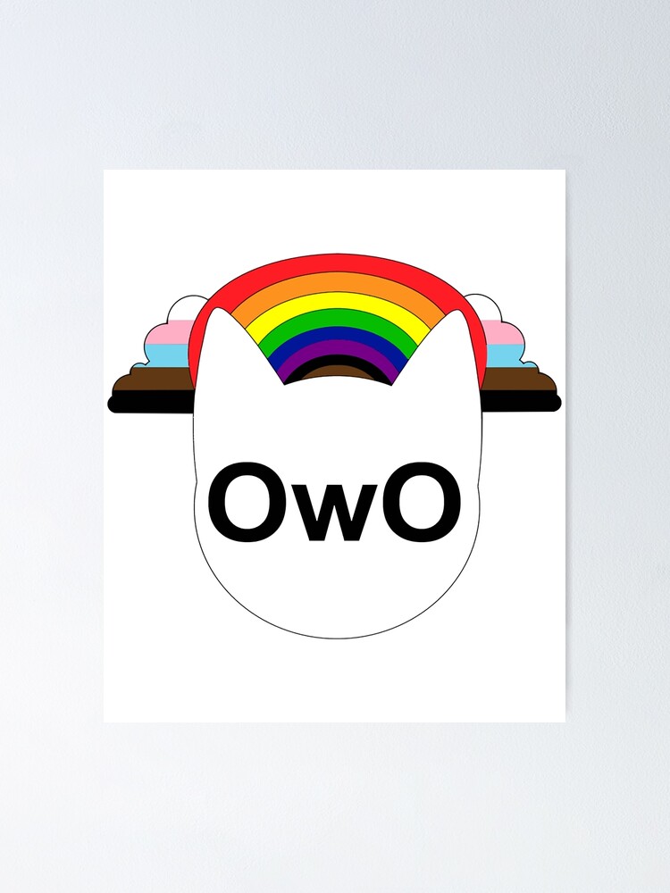 "OwO Furry LGBTQAI Pride " Poster for Sale by TheErrant | Redbubble