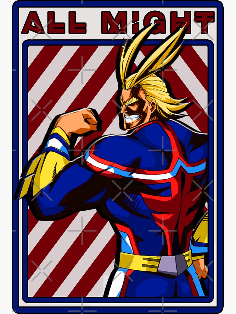 "MY HERO ACADEMIA - ALL MIGHT" Sticker for Sale by UNCHMUNCH | Redbubble