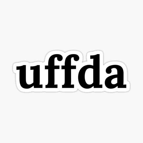"uffda #krissticker" Sticker for Sale by krisstickers | Redbubble