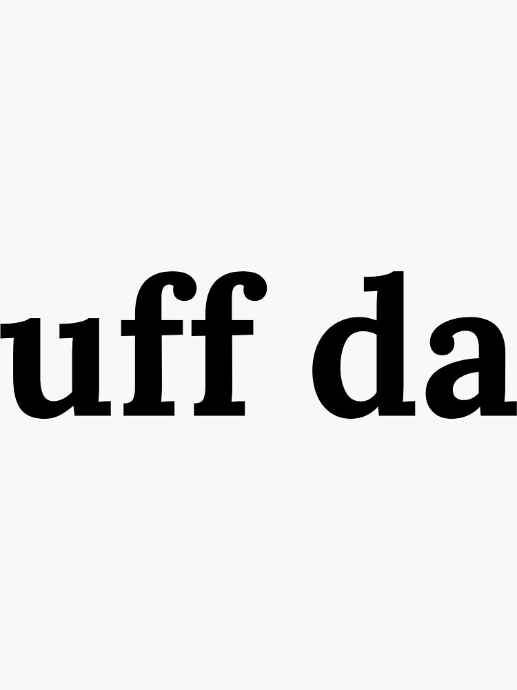 "uff da #krissticker" Sticker for Sale by krisstickers | Redbubble