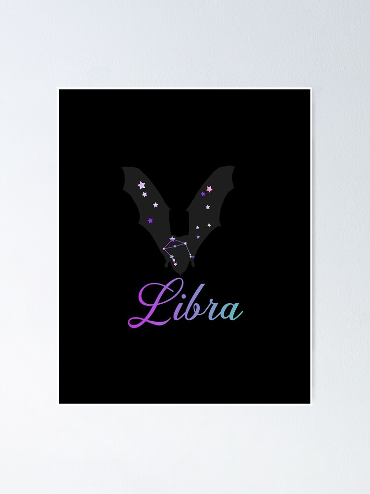 "Zodiac Bat Libra" Poster for Sale by PrettyGrimGhoul | Redbubble