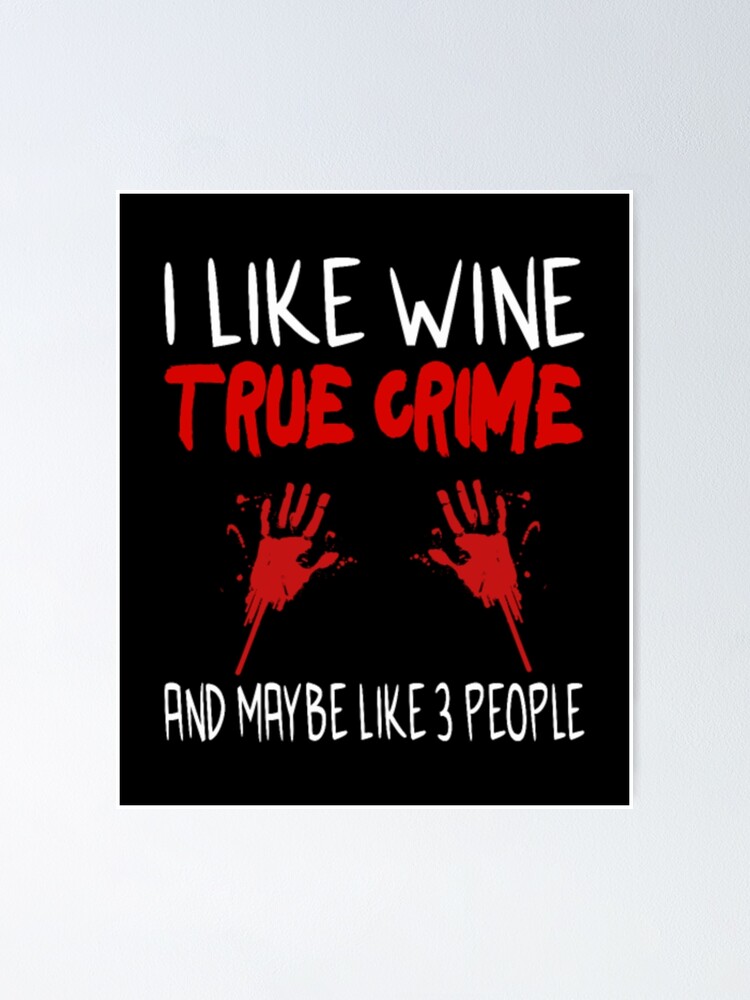 "TRUE CRIME SERIAL KILLER MOVIES GIFT IDEA" Poster for Sale by QuaCuung ...