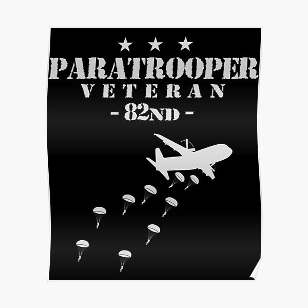 "82nd Airborne Veteran Paratrooper" Poster for Sale by flawedcaliber64 ...