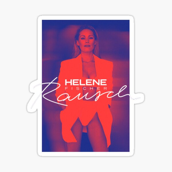 "HELENE FISCHER" Sticker for Sale by GeorgeValenz | Redbubble