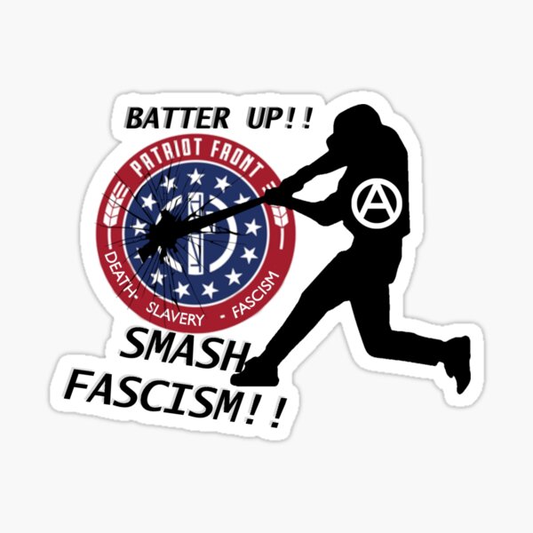 "Batters' up against Patriot Front!" Sticker for Sale by HungrySanta ...