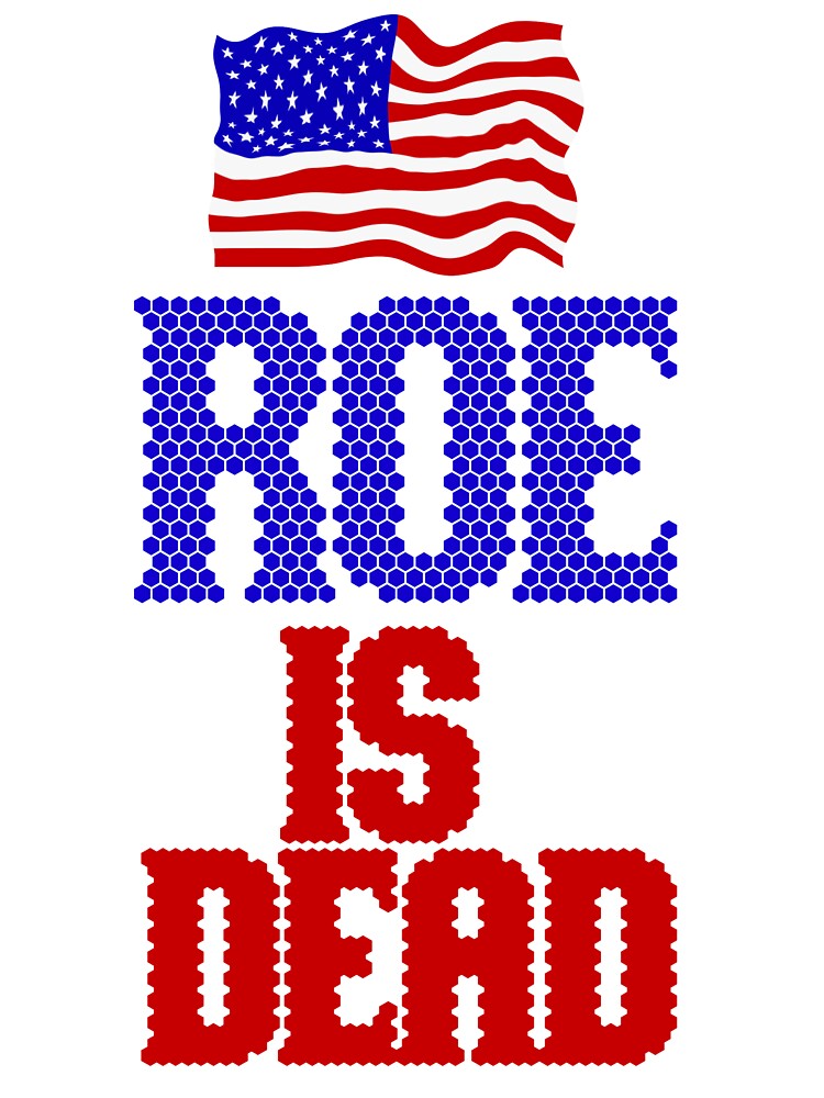 "Copy of Roe is dead art 2022 blue and white" Sticker for Sale by ...