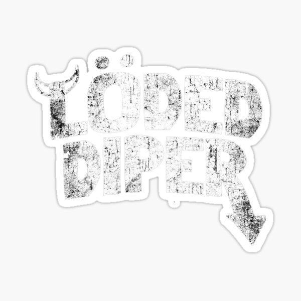"Loded Diper" Sticker for Sale by Dark-store--0 | Redbubble