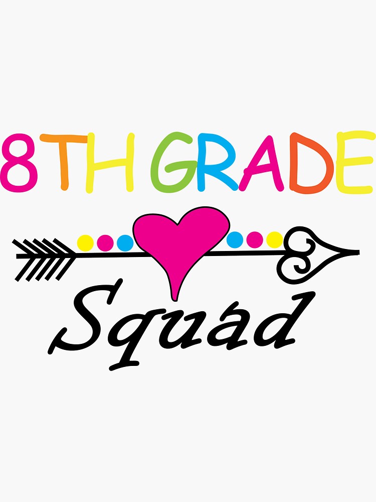 "EIGTH GRADE SQUAD BACK TO SCHOOL FOR 8TH GRADE" Sticker for Sale by DeliveryGeorge | Redbubble