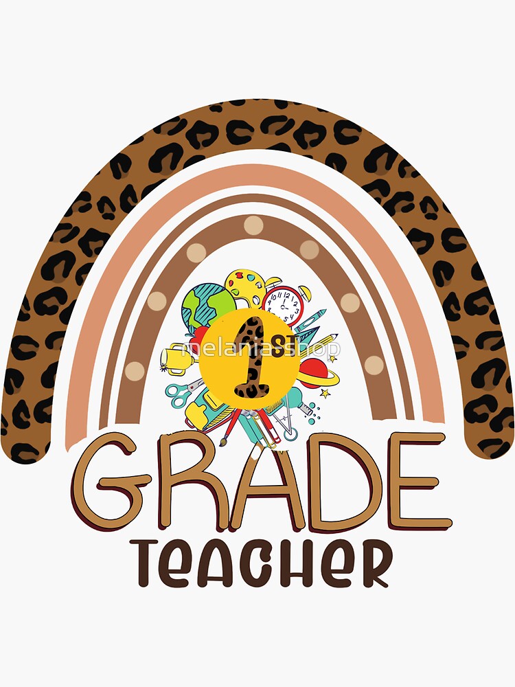 "First Grade Back to School Teacher Leopard Rainbow 1st grade" Sticker ...