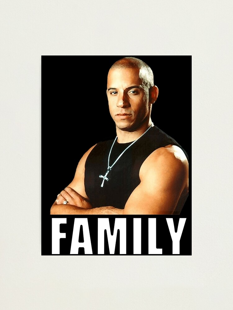 "Dom Toretto Fast and Furious Family Meme " Photographic Print for Sale ...