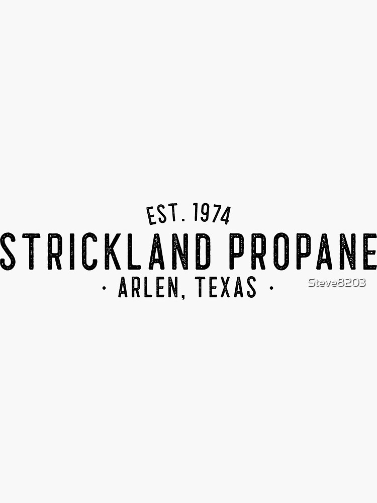 Pegatina «Strickland Propane Arlen Texas - King Hill Hank Bobby Peggy ...