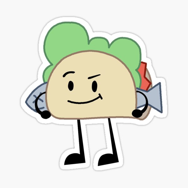 "Taco Bfdi" Sticker for Sale by BIGSHOP300 | Redbubble