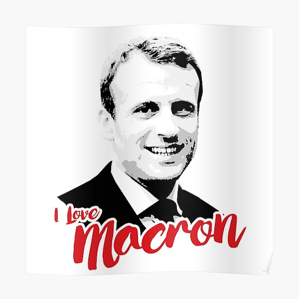 Posters sur le thème Macron | Redbubble