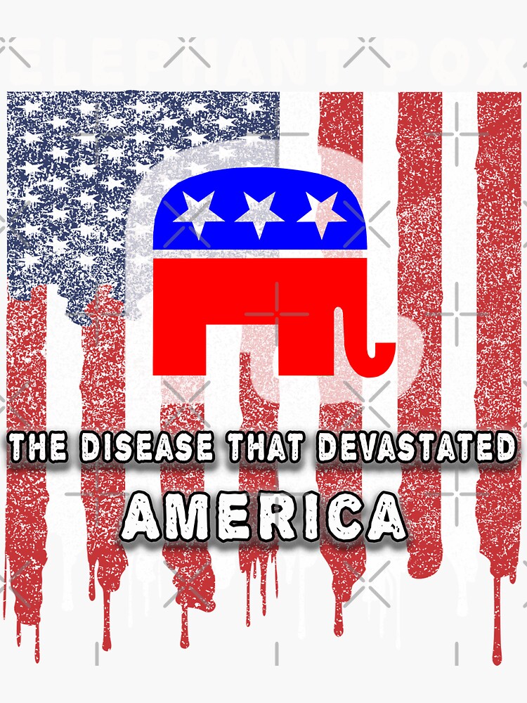 "Elephant pox, the disease that devastated America" Sticker for Sale by ...