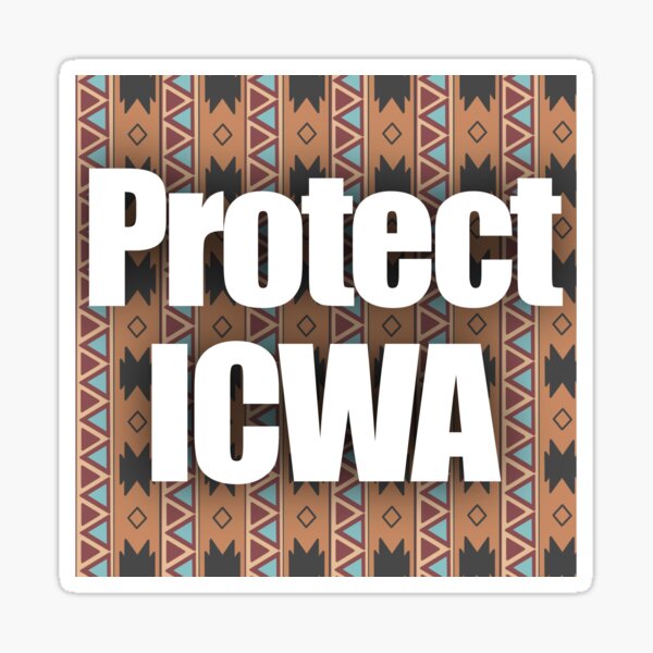 "Protect ICWA" Sticker for Sale by BookwormSticker | Redbubble